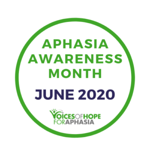 APHASIA Awareness | Voices of Hope for Aphasia