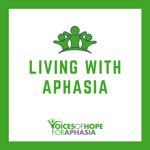 Voices of Hope for Aphasia | A Community to Help People Living with ...
